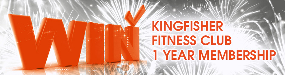 Win 1 Year Membership to Kingfisher Fitness Club
